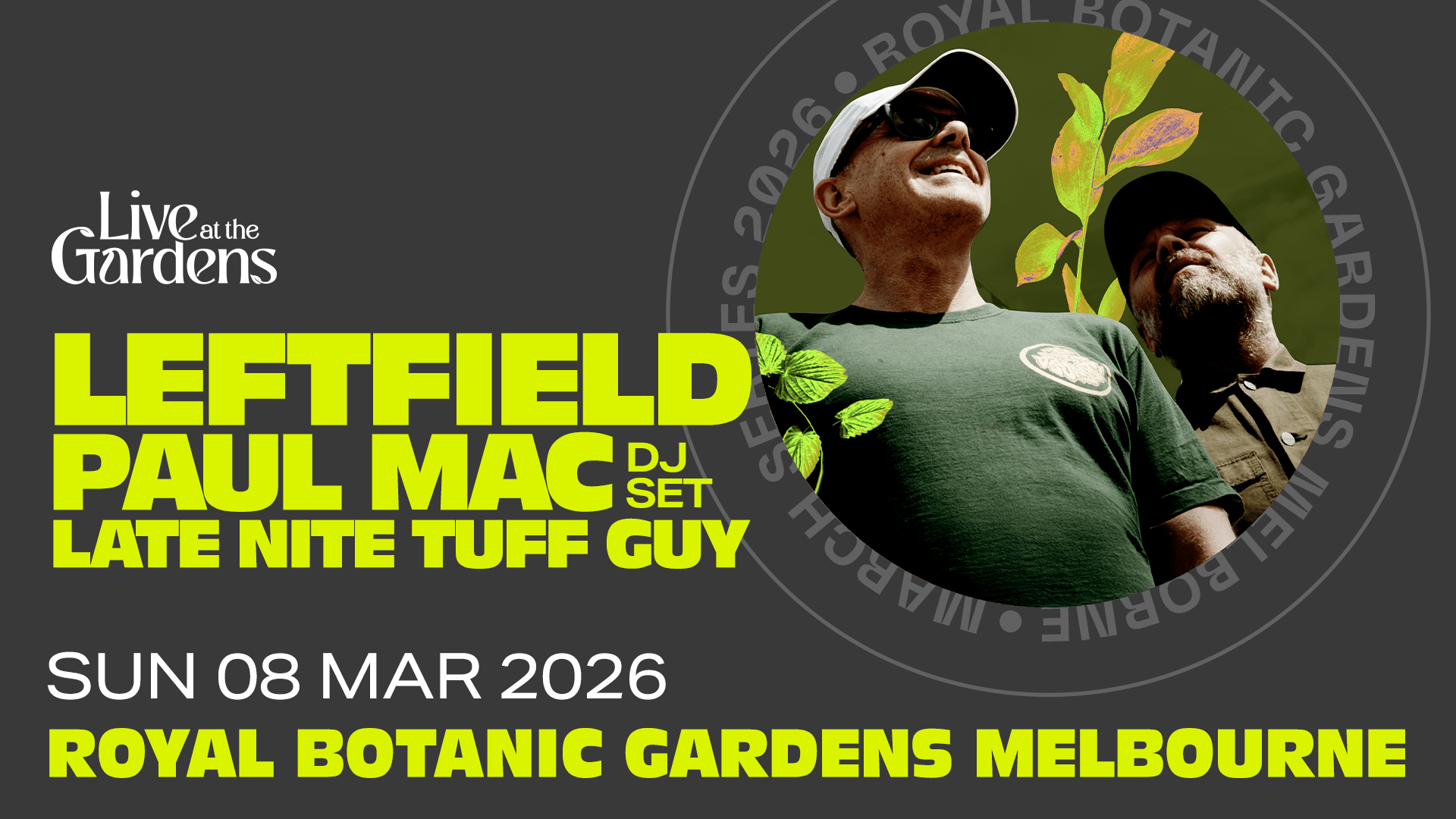 Live At The Gardens | LEFTFIELD
